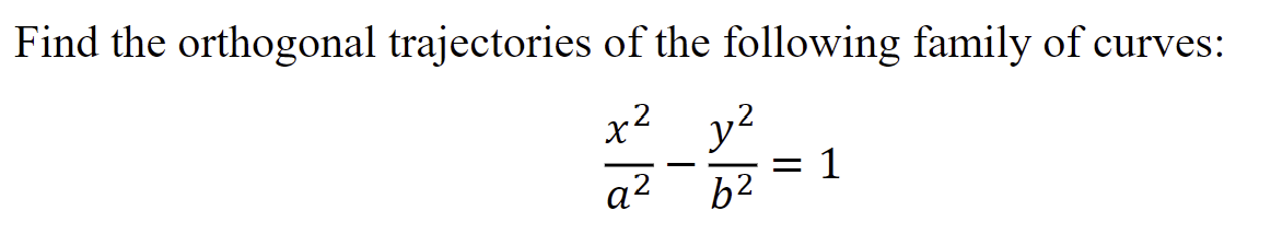 Solved Find the orthogonal trajectories of the following | Chegg.com