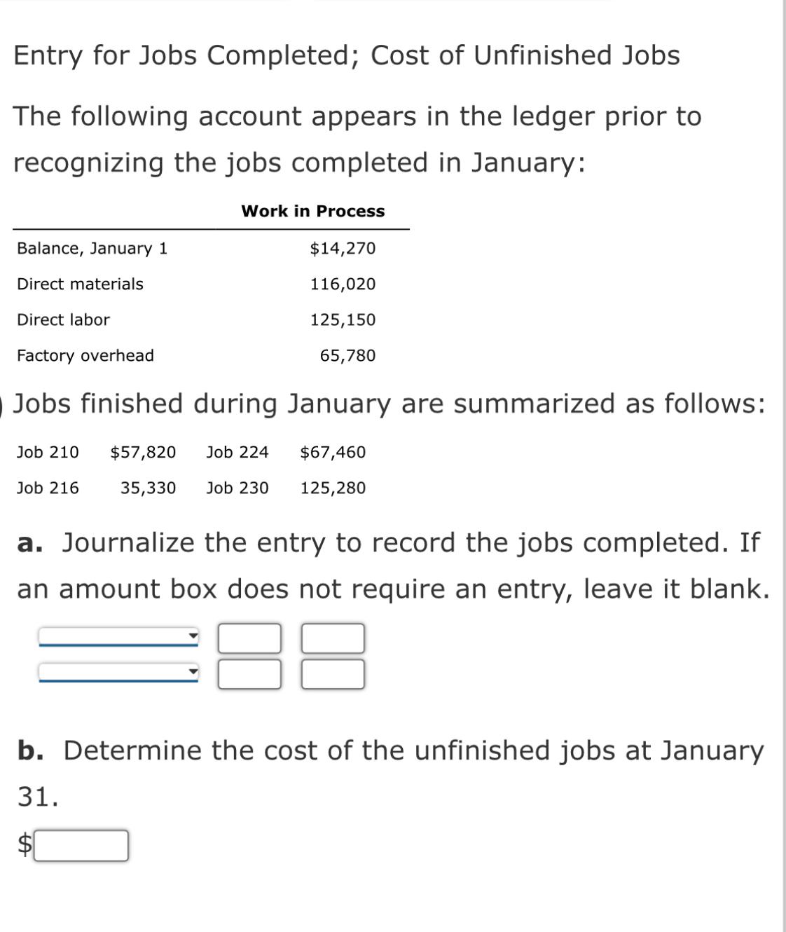 Solved Entry for Jobs Completed; Cost of Unfinished JobsThe | Chegg.com