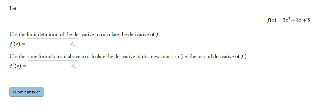Solved Letf(x)=2x3+3x+5Use the limit definition of the | Chegg.com
