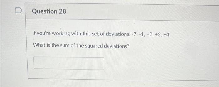 Solved If Youre Working With This Set Of Deviations