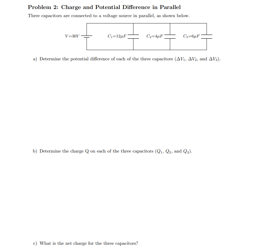 Solved Problem 2: Charge and Potential Difference in | Chegg.com