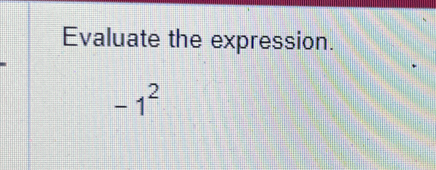solved-evaluate-the-expression-12-chegg