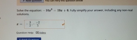 Solved Solve the equation: -10x2=19x+6. ﻿Fully simplify your | Chegg.com