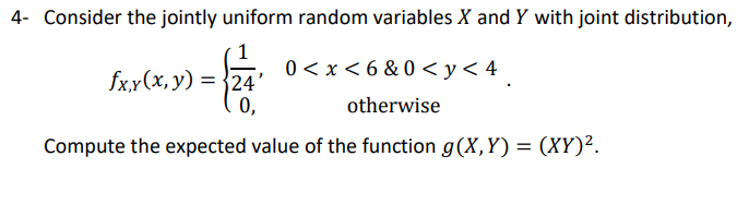 Solved 4- ﻿Consider the jointly uniform random variables x | Chegg.com
