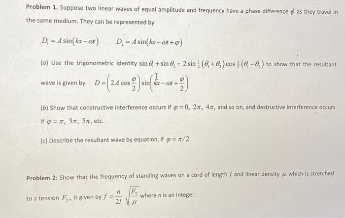Solved Problem 1. Suppose two linear waves of equal | Chegg.com