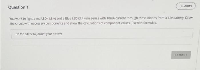 Solved You want to light a red LED (1.8v) and a Blue LED | Chegg.com