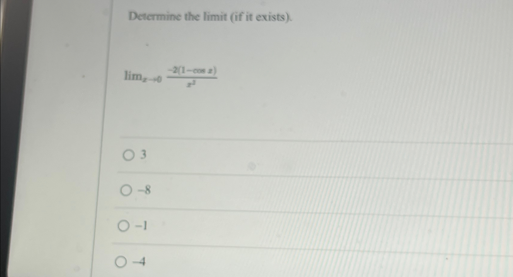 Solved Determine the limit (if it | Chegg.com