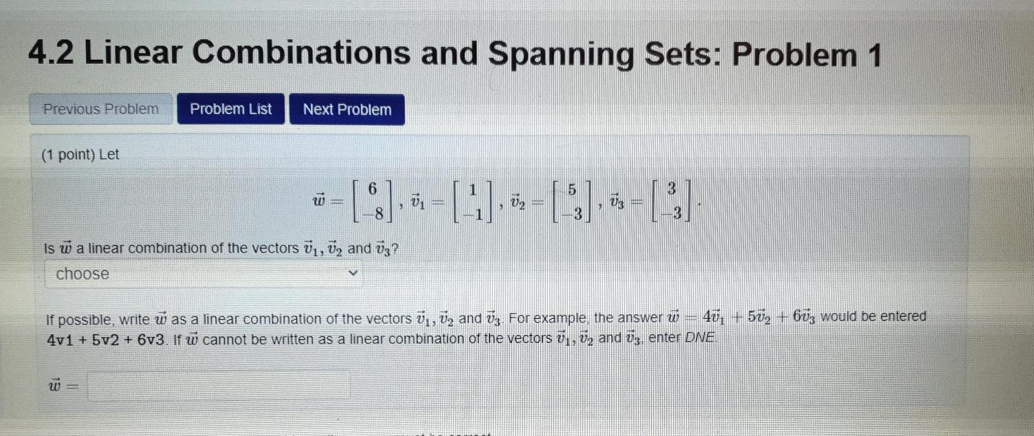 Solved 4.2 Linear Combinations and Spanning Sets: Problem 1 | Chegg.com