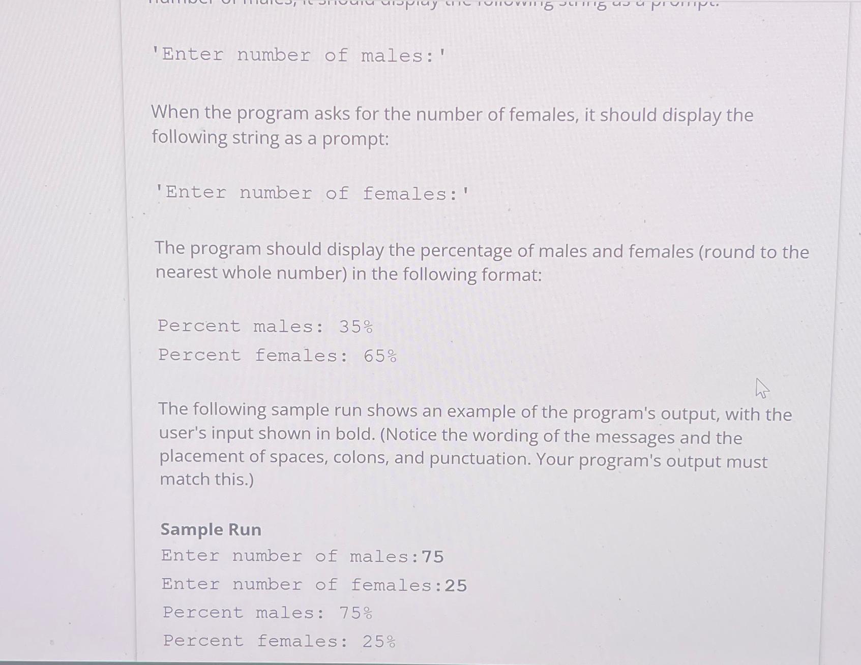 Solved 'Enter number of males:'When the program asks for the | Chegg.com
