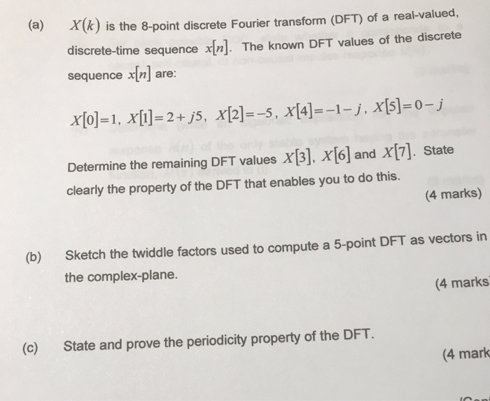 Solved (k) is the 8-point discrete Fourier transform (DFT) | Chegg.com Solved (k) is the 8-point discrete Fourier transform (DFT) | Chegg.com