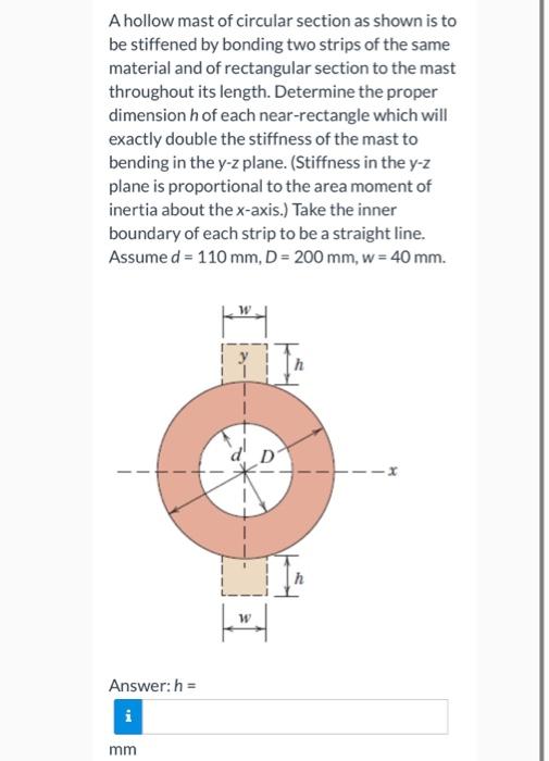 Solved A hollow mast of circular section as shown is to be | Chegg.com
