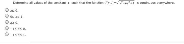 Solved Determine all values of the constant a such that the | Chegg.com