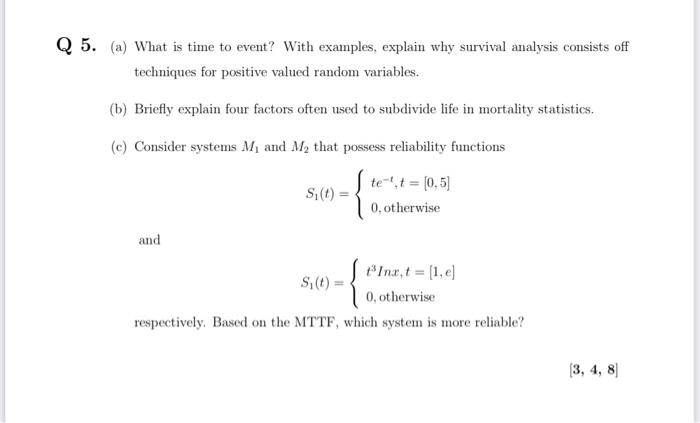 Solved 5. (a) What is time to event? With examples, explain | Chegg.com
