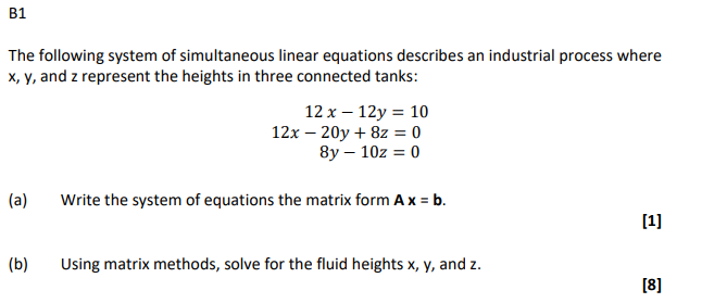 Solved B1The following system of simultaneous linear | Chegg.com