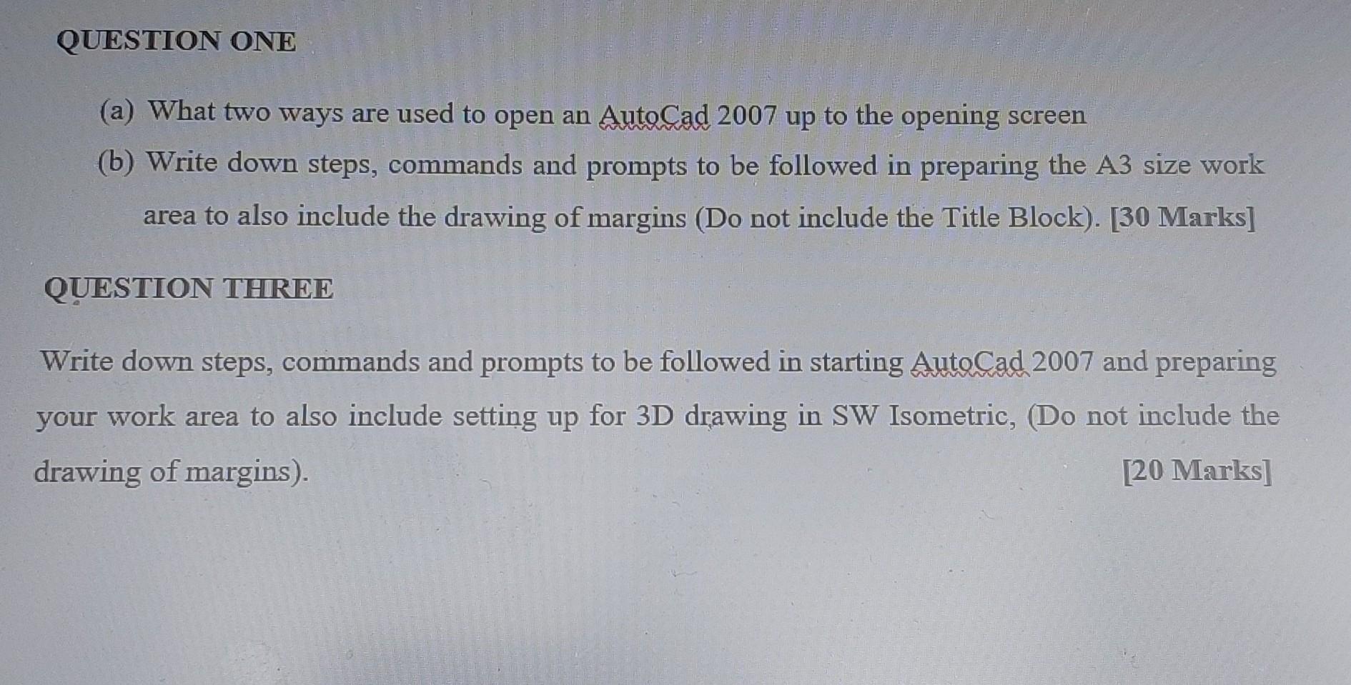 Solved (a) What two ways are used to open an AutoCad 2007 up | Chegg.com