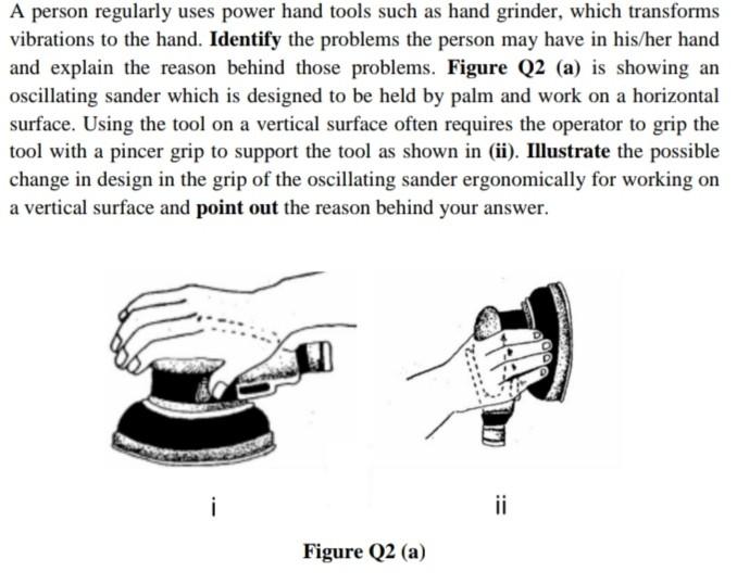 Solved A person regularly uses power hand tools such as hand | Chegg.com