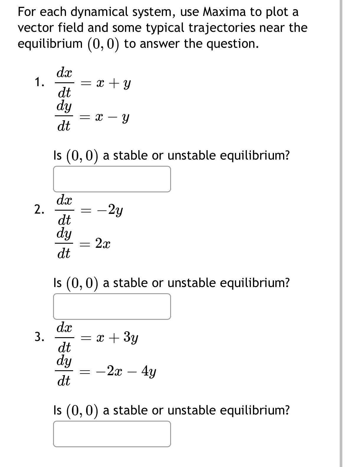 Solved For each dynamical system, use Maxima to plot a | Chegg.com