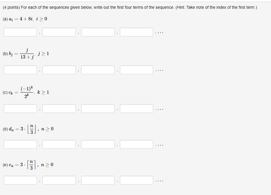 Solved (4 points) For each of the sequences given below, | Chegg.com Solved (4 points) For each of the sequences given below, | Chegg.com
