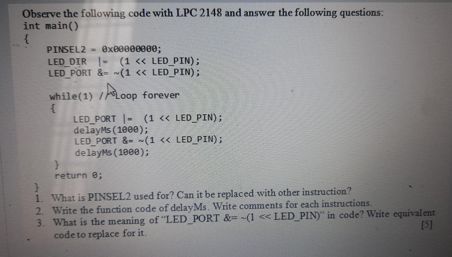 Observe the following code with LPC 2148 and answer | Chegg.com
