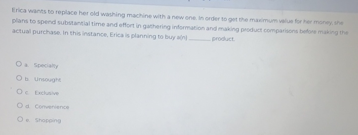 Solved Erica wants to replace her old washing machine with a | Chegg.com
