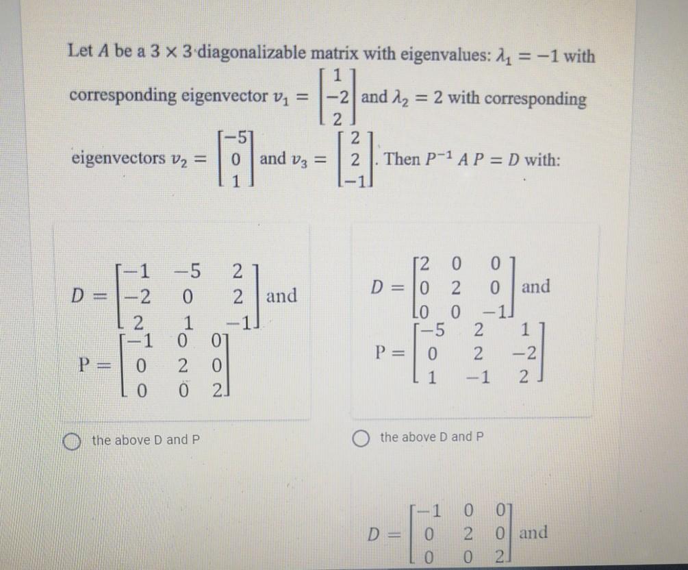 Solved Let A be a 3 x 3 diagonalizable matrix with | Chegg.com