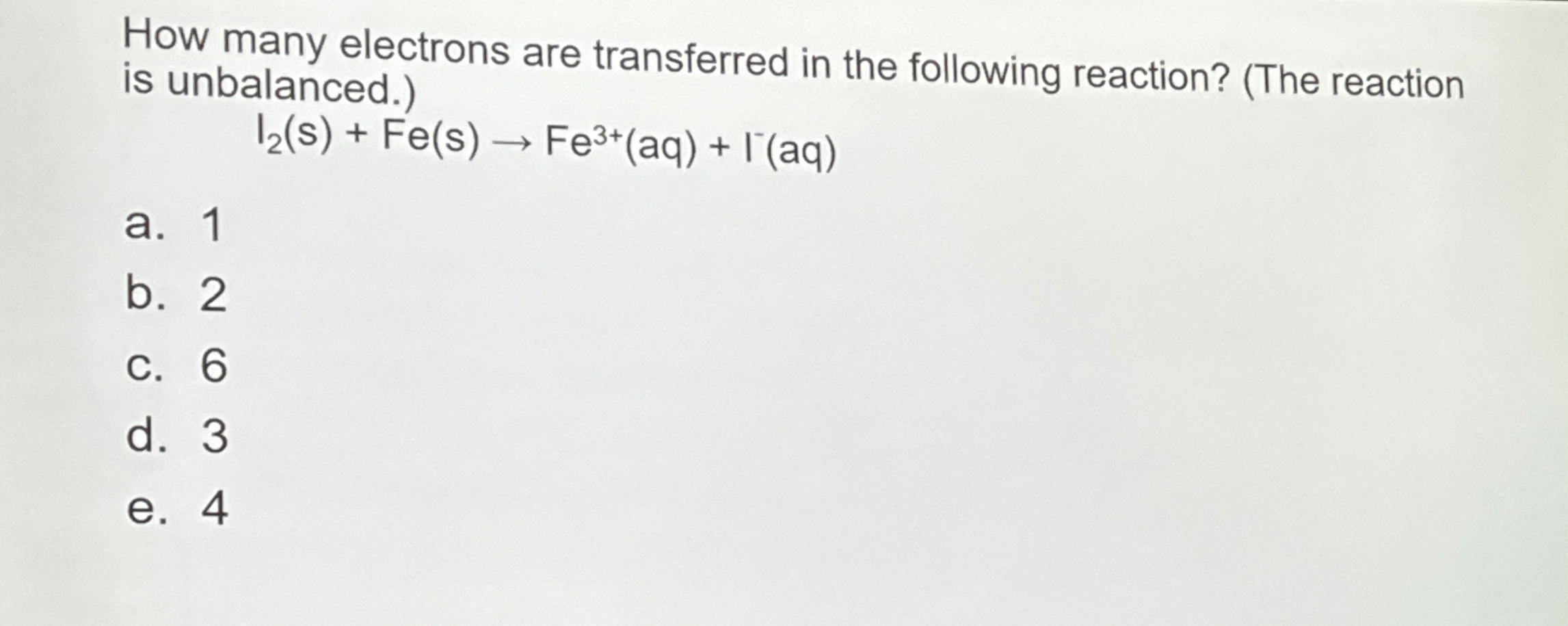 Solved How many electrons are transferred in the following | Chegg.com