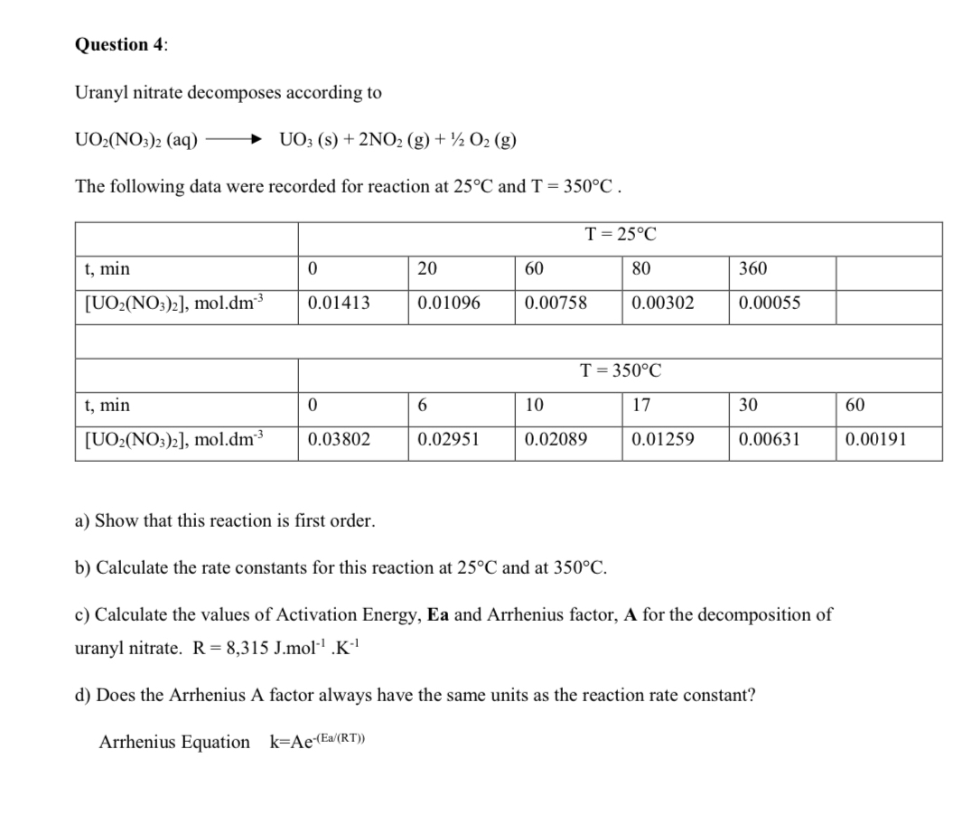 Question 4:Uranyl nitrate decomposes according | Chegg.com