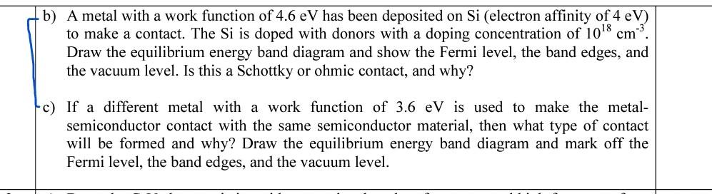 b) A metal with a work function of 4.6eV has been | Chegg.com