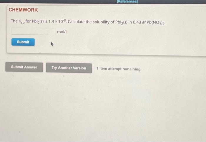 Solved The Ksp for Pbl2( s) is 1.4×10−8. Calculate the | Chegg.com