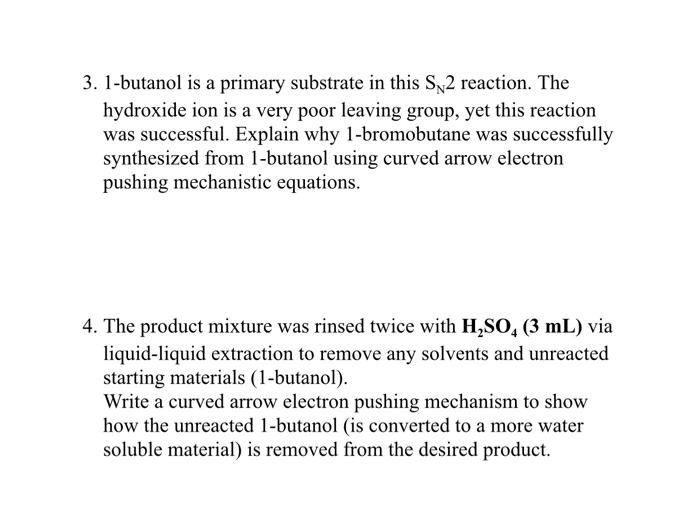 Solved 3. 1-butanol is a primary substrate in this SN2 | Chegg.com