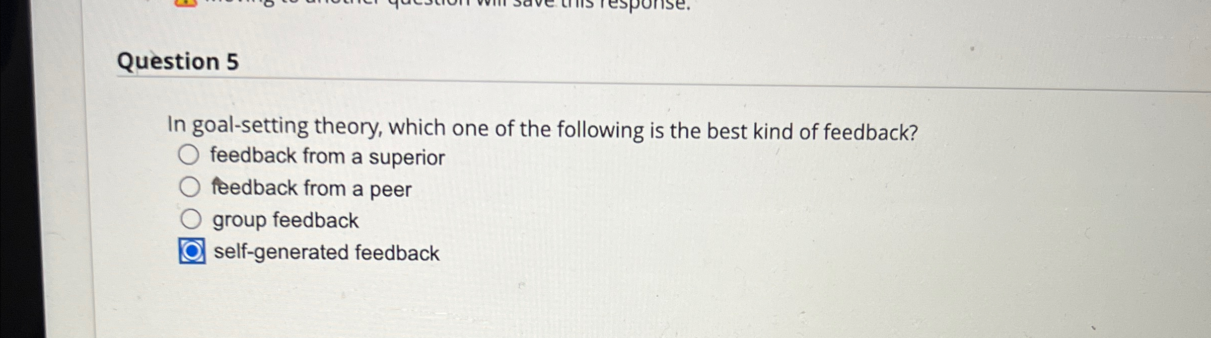 Solved Question 5In goal-setting theory, which one of the | Chegg.com