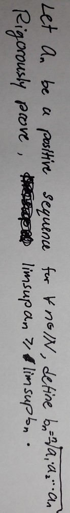 Solved Let an be a positive sequence for Knoll, define | Chegg.com