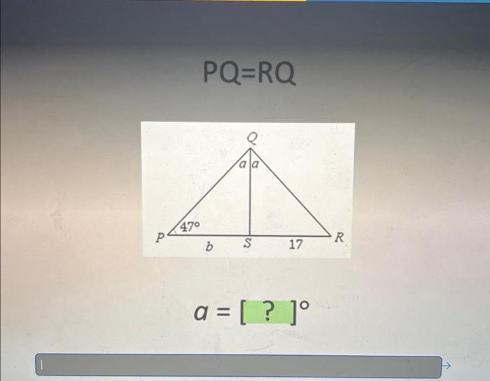 Solved PQ=RQ a=[?]∘ | Chegg.com