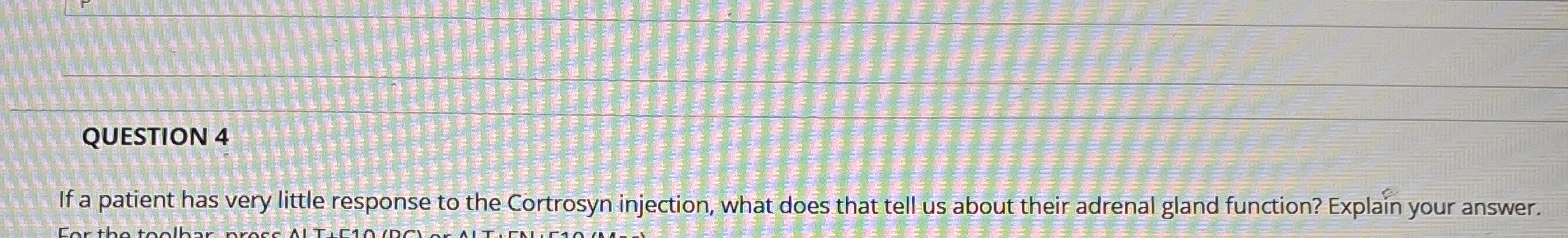 High Quality SOLUTION QUESTION 4If a patient has very little response ...