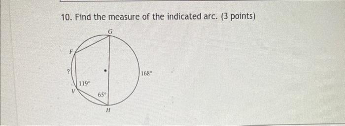 Solved 10. Find the measure of the indicated arc. (3 points) | Chegg.com