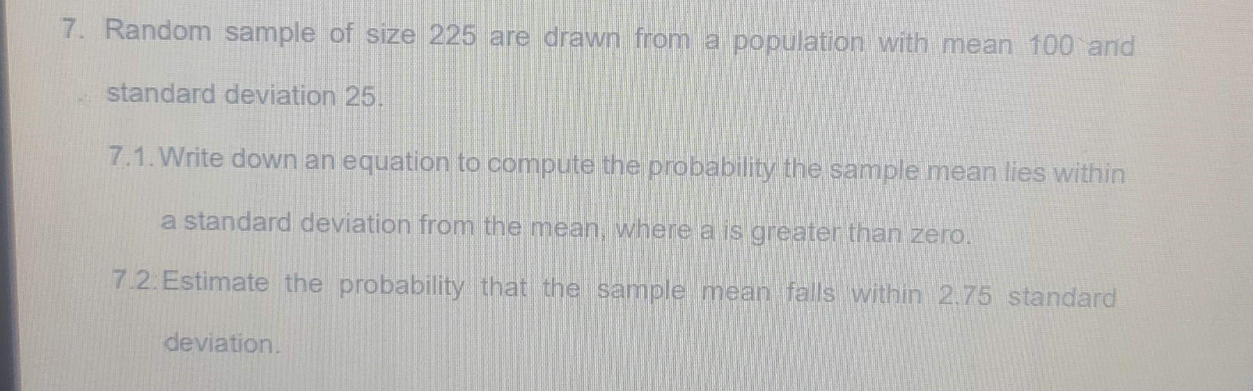 Solved Random sample of size 225 ﻿are drawn from a | Chegg.com