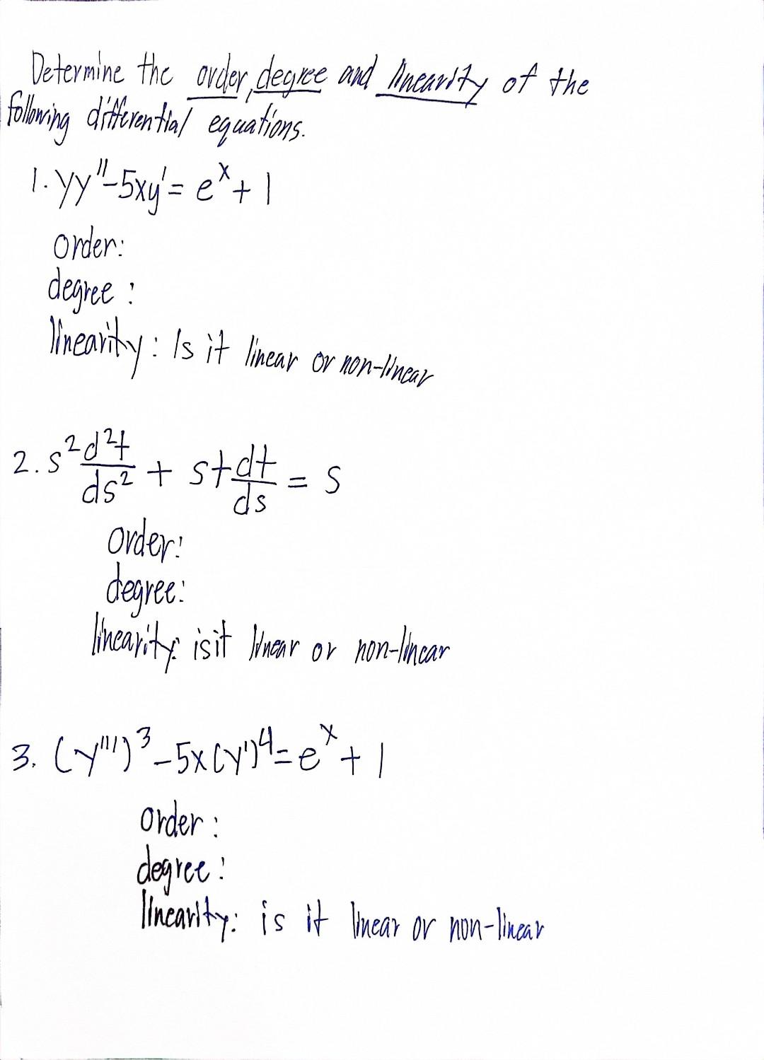 Solved Determine the order, degree and Inearity of the | Chegg.com