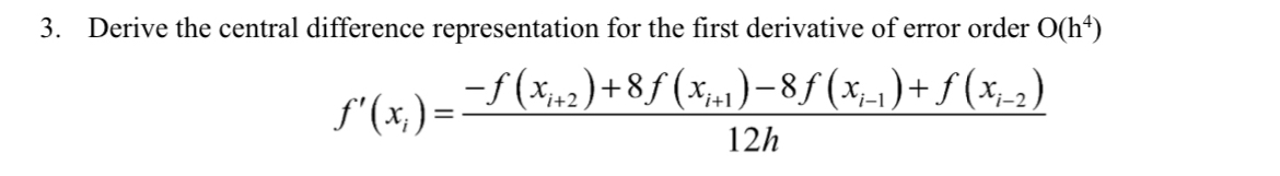Derive the central difference representation for the | Chegg.com