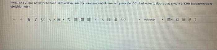 Solved If you add 20 mL of water to solid KHP, will you use | Chegg.com