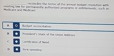 Solved reconciles the terms of the annual budget resolution | Chegg.com