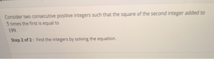 Solved Consider two consecutive positive integers such that | Chegg.com