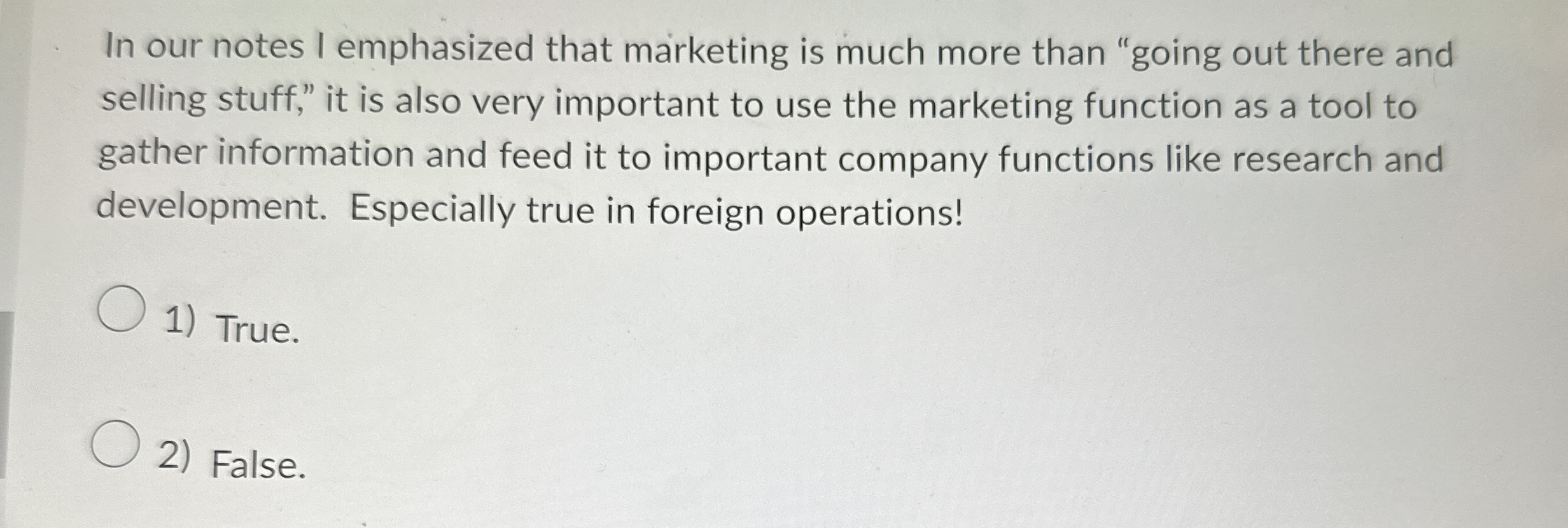 Solved In our notes I emphasized that marketing is much more | Chegg.com
