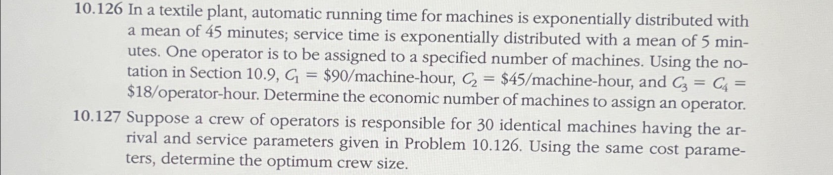 Solved 10.126 ﻿In a textile plant, automatic running time | Chegg.com