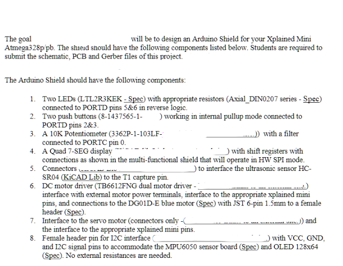 Solved The goalwill be to design an Arduino Shield for your | Chegg.com