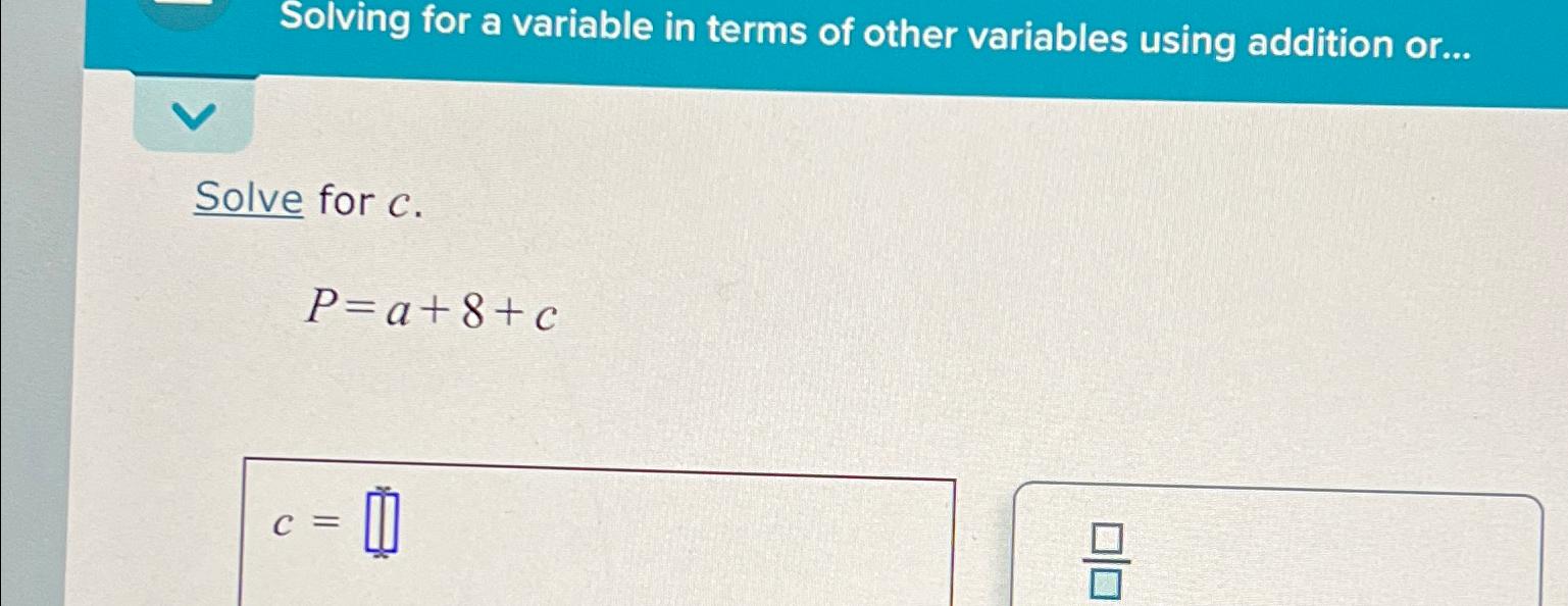 Solved Solving for a variable in terms of other variables | Chegg.com