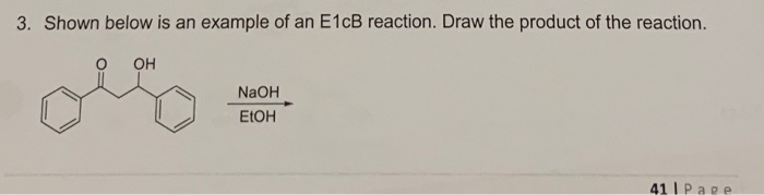 Solved 3. Shown below is an example of an E1cB reaction. | Chegg.com