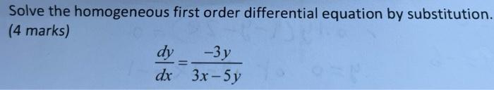 Solved Solve the homogeneous first order differential | Chegg.com