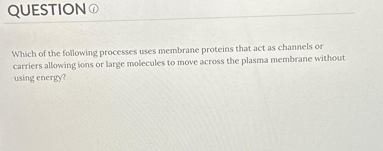 Solved QUESTION (i)Which of the following processes uses | Chegg.com