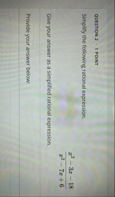 Solved QUESTION 2 • 1 ﻿POINTSimplify the following rational | Chegg.com