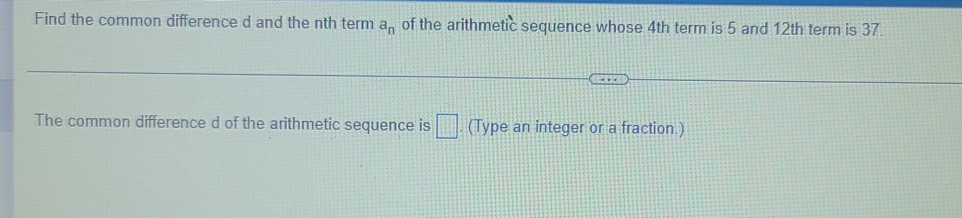 Solved Find the common difference d and the nth term a, of | Chegg.com